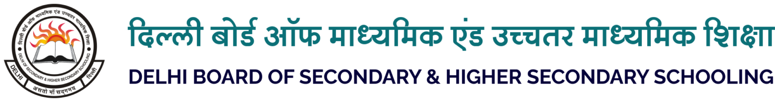 Delhi Board of Secondary & Higher Secondary Schooling